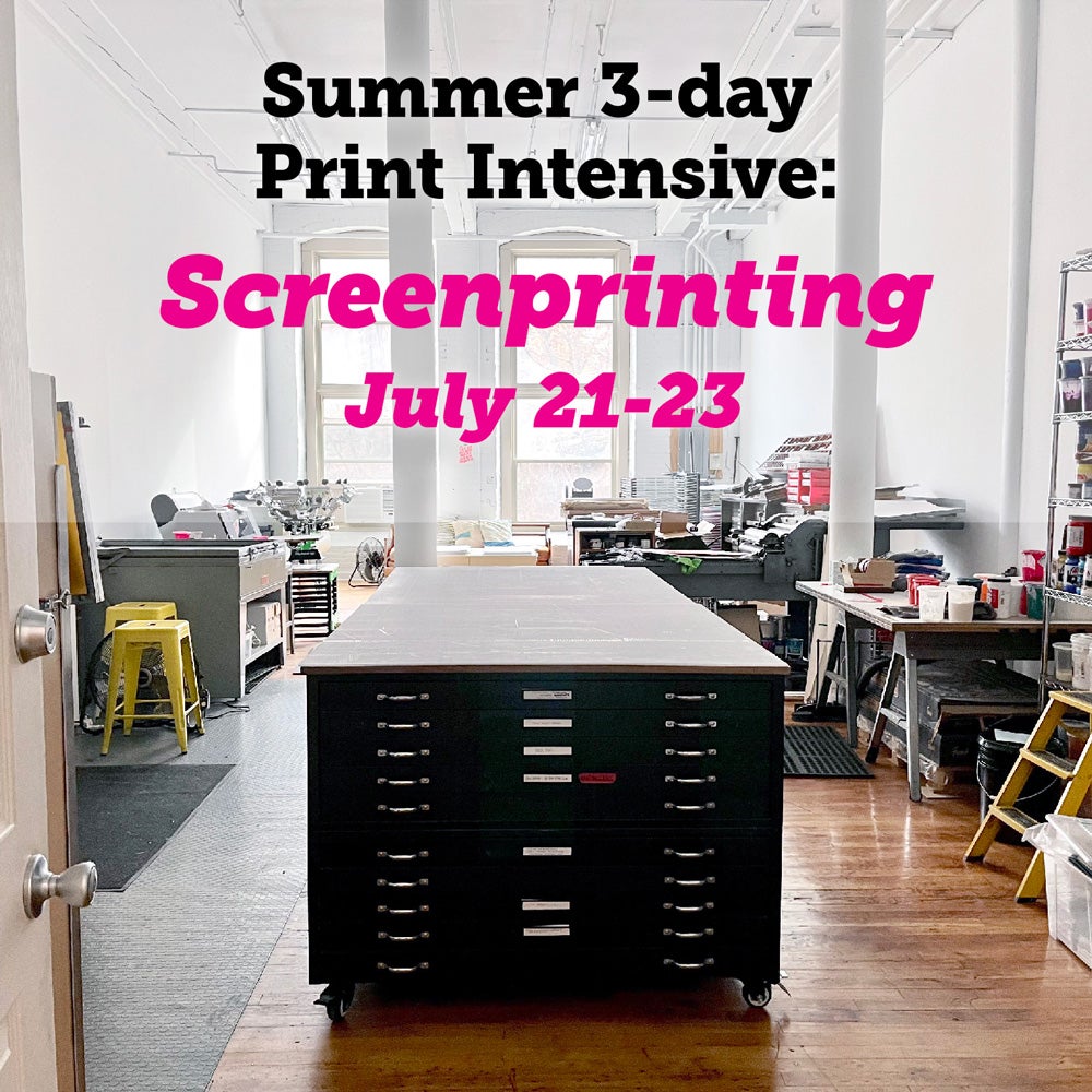 3-day Screenprinting Intensive, July 21-23 | Baltimore Print Studios